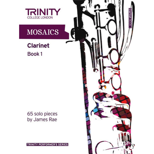 Mosaics Clarinet Book 1 – Play It Again UK